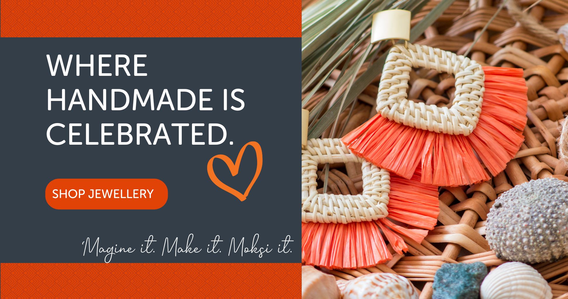 Buy crafts online. Sell crafts online. Magine it. Moksi it.